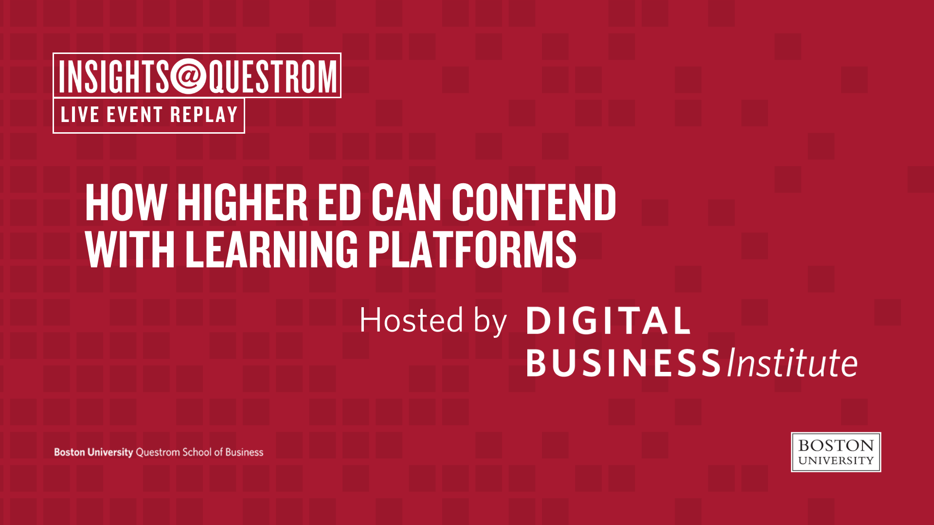 How Higher Ed Can Contend with Learning Platforms | Insights@Questrom
