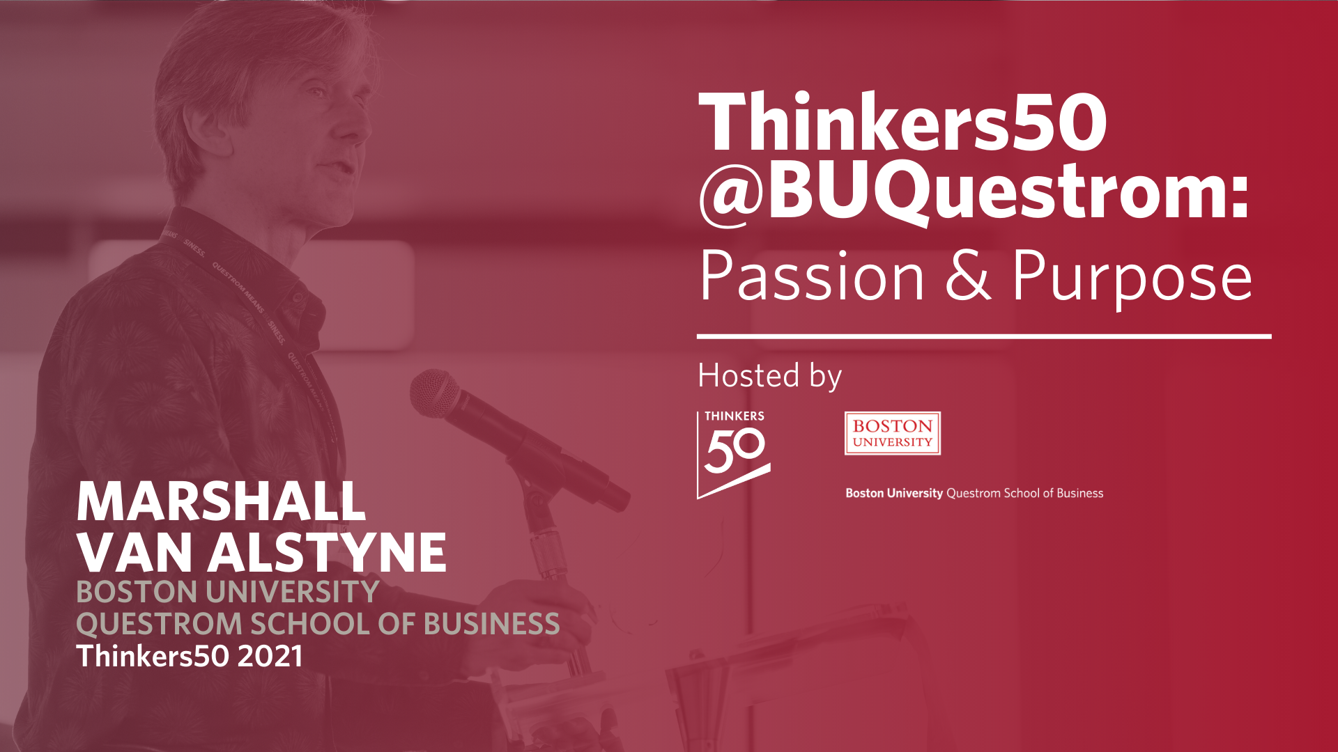 Passion & Purpose - Marshall Van Alstyne | Insights@Questrom